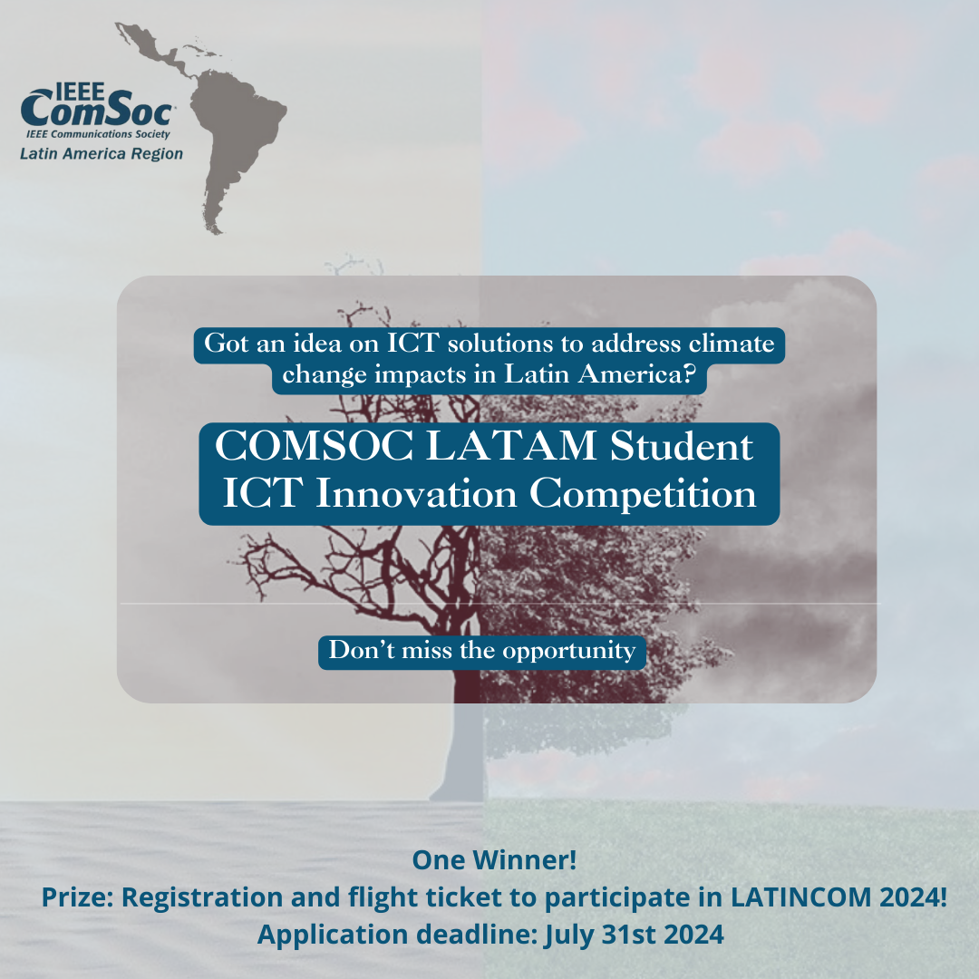 ComSoc LATAM Student's ICT Innovation Competition - IEEE Communications ...
